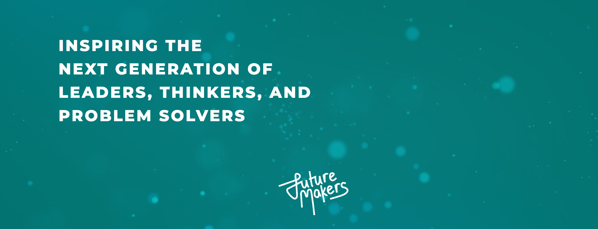 FMHomescreen – FUTUREMAKERS